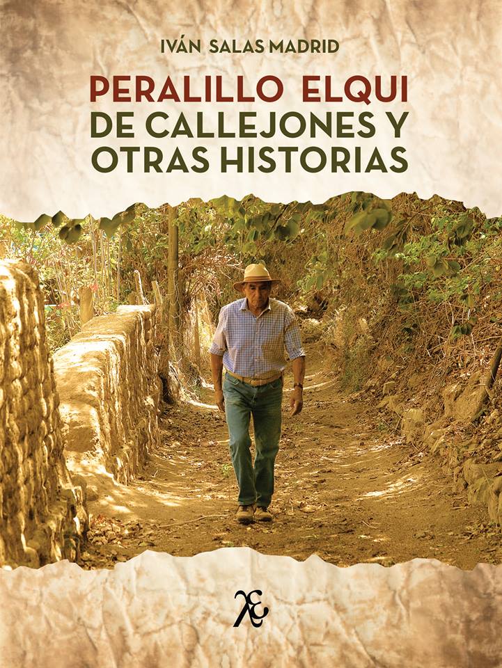 PERALILLO ELQUI DE CALLEJONES Y OTRAS HISTORIAS - Ivan Salas Madrid ...